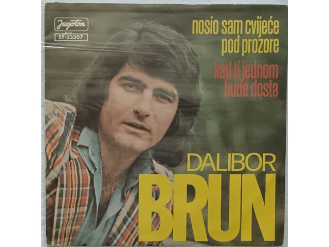 DALIBOR  BRUN  -  Nosio sam cvijece pod prozore