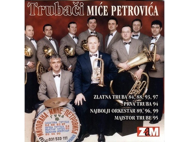 Trubači Miće Petrovića – Trubači Miće Petrovića CD U CE