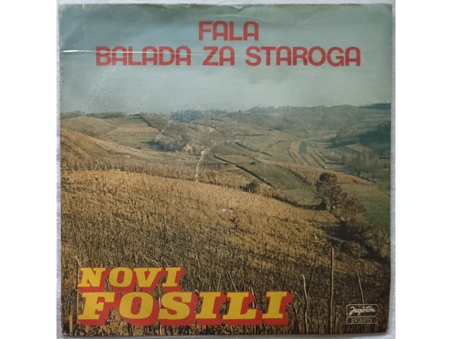 NOVI  FOSILI  -  FALA  /  BALADA  ZA  STAROGA