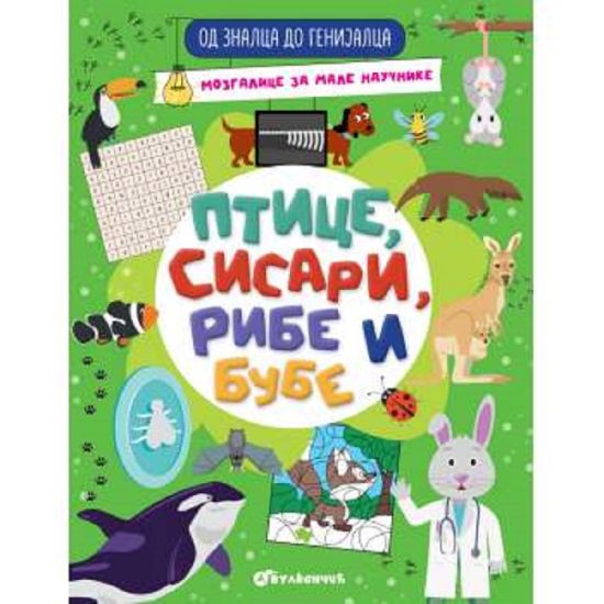 Vulkan Od znalca do genijalca: Ptice, sisari, ribe i bube