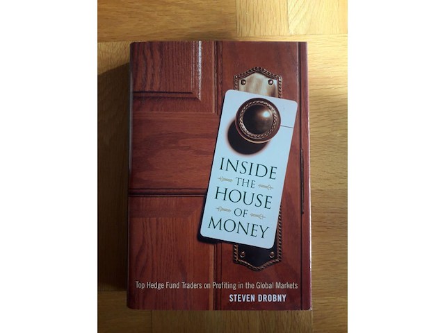 Inside the House of Money - Steven Drobny