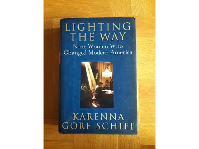 Lighting the Way - Karenna Gore Schiff