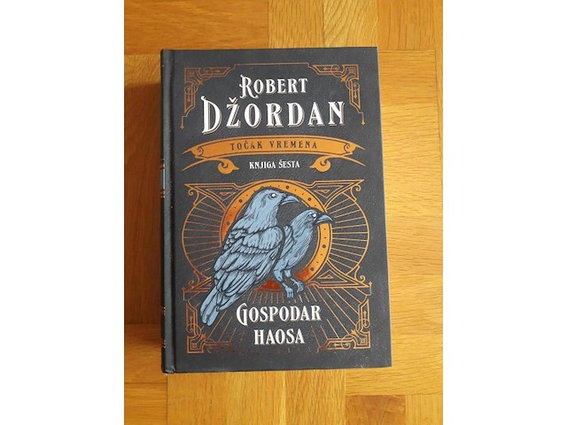 Točak vremena VI: Gospodar haosa - Robert Džordan