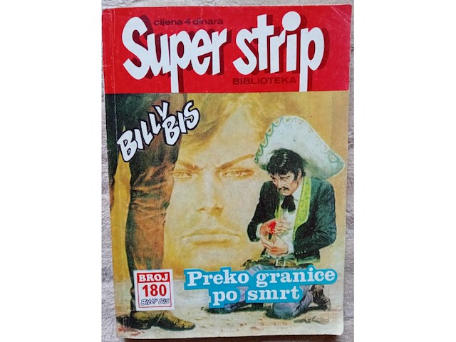 Billy Bis - Preko granice po smrt (Super strip Vjesnik)