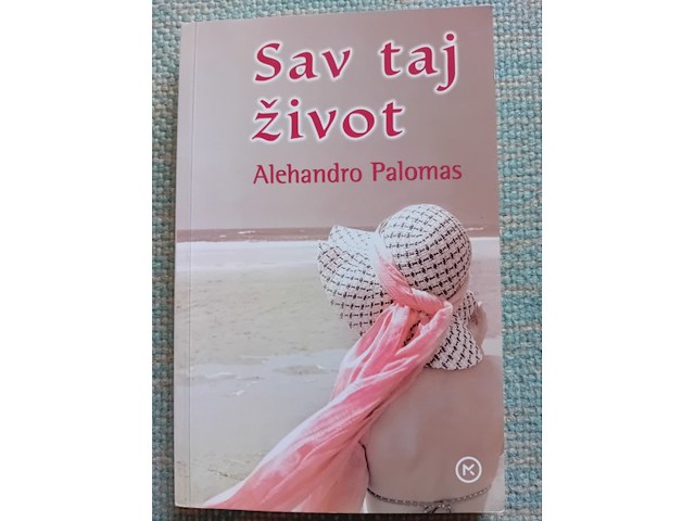 Alehandro Palomas Sav taj život