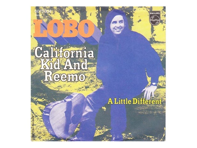 Lobo – California Kid And Reemo Vinyl, 7`, Single, 45 R