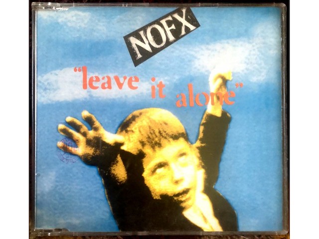 NOFX - Leave it alone (CD singl)