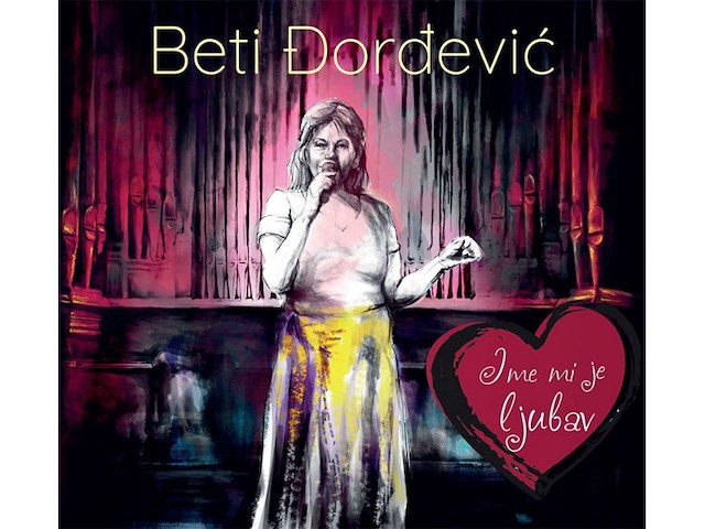 Beti Đorđević - Ime mi je ljubav