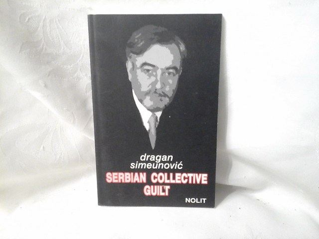 Serbian collective guilt Dragan Simeunović