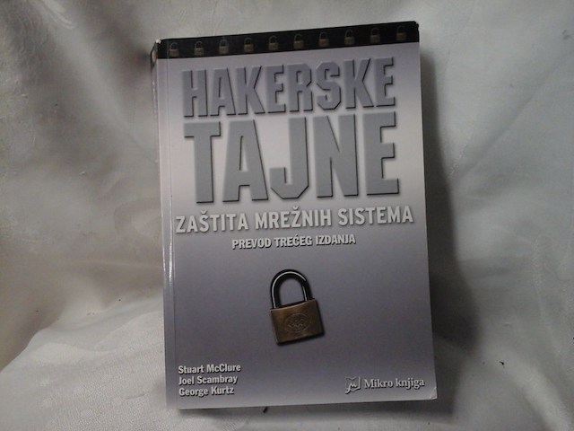 Hakerske tajne, zaštita mežnih sistema Stuart McClure