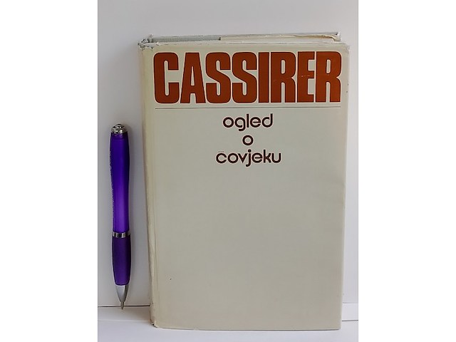 OGLED O ČOVJEKU - ERNST CASSIRER