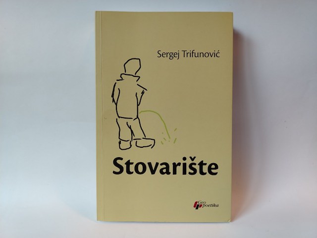 STOVARIŠTE Sergej Trifunović