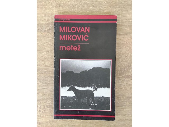 Milovan Miković - metež