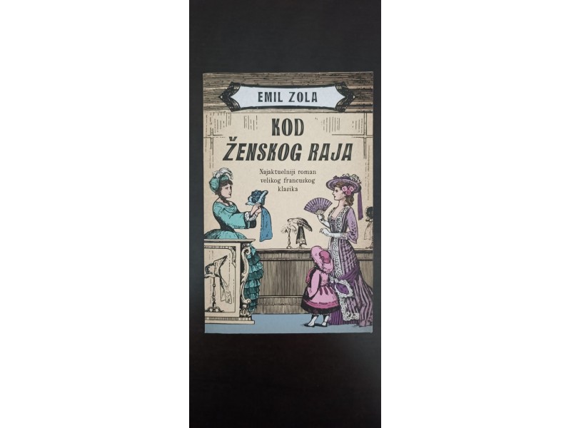 Kod ženskog raja- Emil Zola