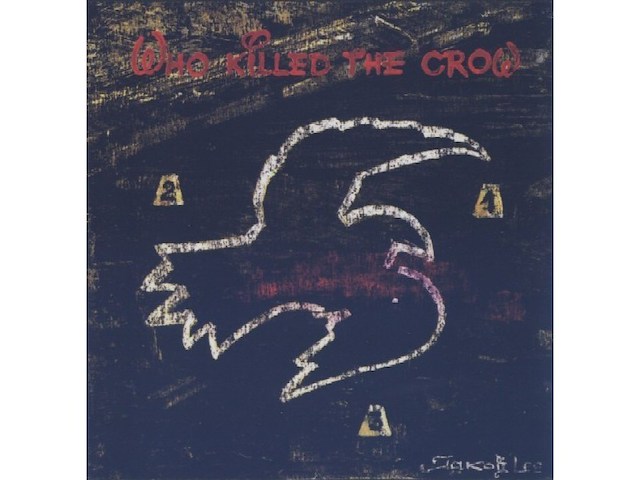 Who Killed The Crow (Serbian Gothic) CD