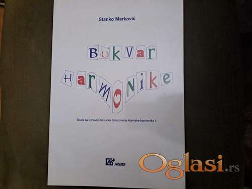 Bukvar harmonike, Stanko Marković. Škola za klavirski harmoniku. Cena:350 dinara. Tel. 060-5858153.