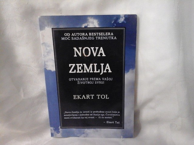 Nova zemlja Ekart Tol otvaranje prema vašoj životnoj