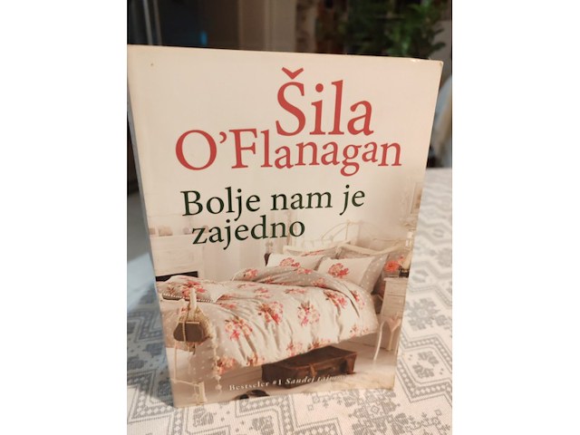 Bolje nam je zajedno - Šila O`Flanagan