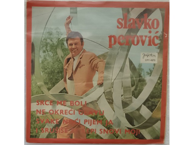 SLAVKO  PEROVIC  -  SRCE  ME  BOLI