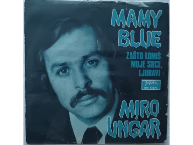 MIRO  UNGAR  -  MAMY  BLUE