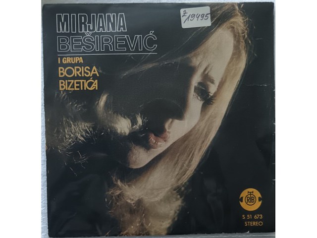 MIRJANA  BESIREVIC - NE ZNAM  /  NISAM TUZNA