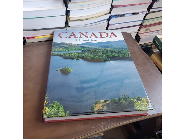 Canada A Visual Journey - Veliki format - Monografija