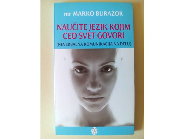 Marko Burazor - Naučite jezik kojim ceo svet govori