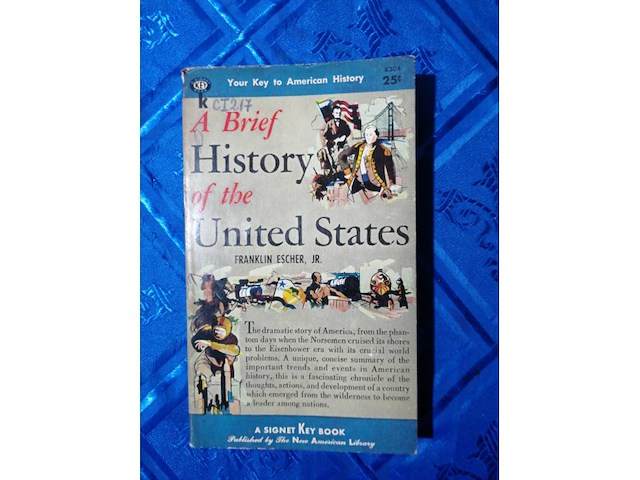 A Brief HISTORY of  the UNITED STATES