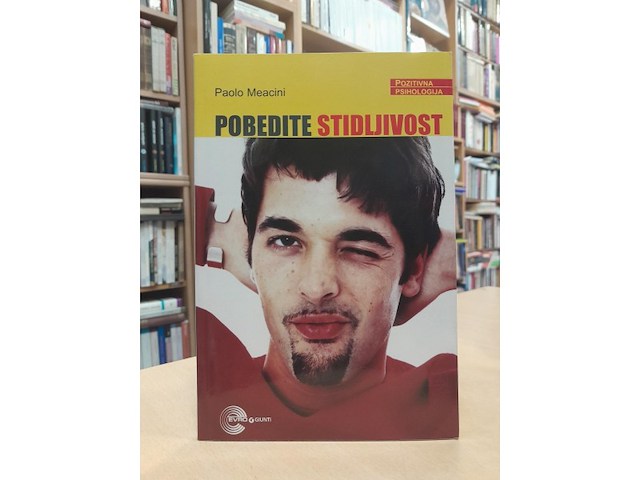 POBEDITE STIDLJIVOST - Paolo Meacini