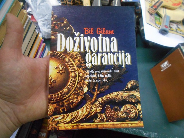 Bil Gilam - Doživotna garancija