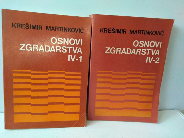 Osnovi zgradarstva IV 1-2    Krešimir Martinković