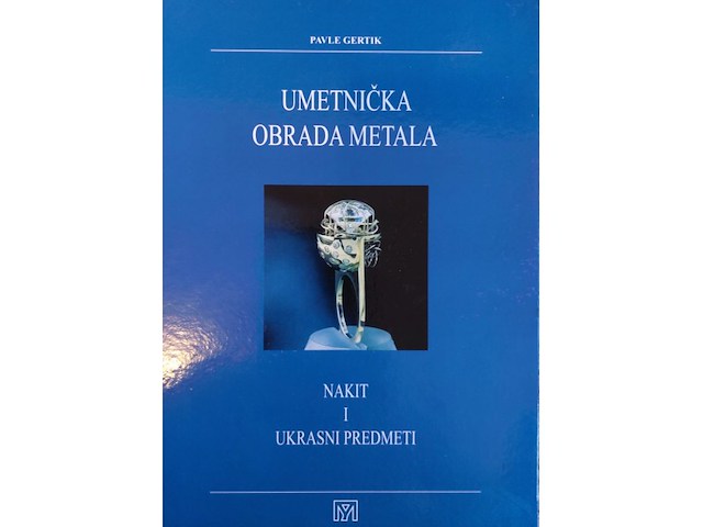 Umetnička obrada metala Pavle Gertik