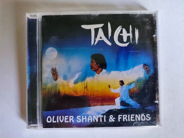 Oliver Shanti &;;; Friends – Tai Chi - original ✅