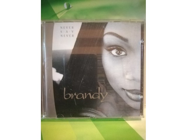 Brandy - Never Say Never