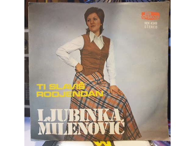 Ljubinka Milenović ‎– Ti Slaviš Rođendan, Singl