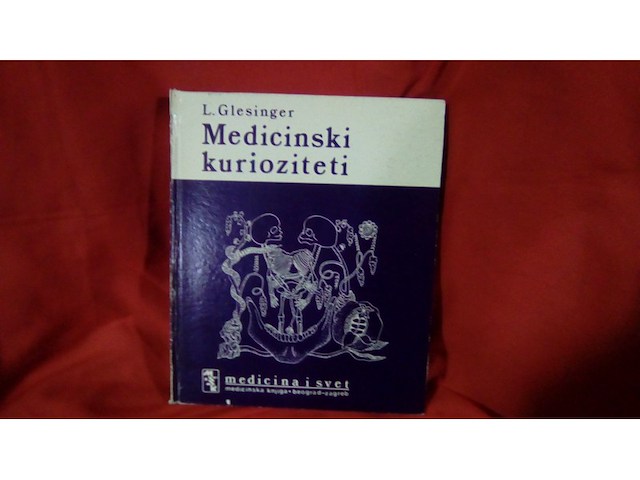 Medicinski kurioziteti   L.Glesinger