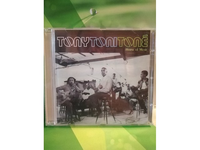 Tony Toni Tone - House of Music