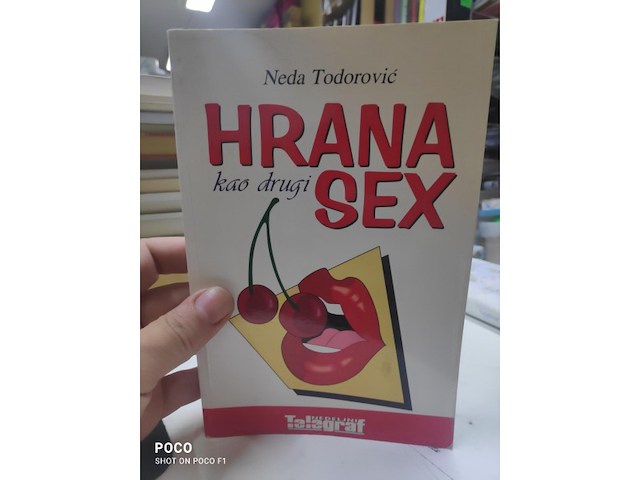 Hrana kao drugi sex Neda Todorović