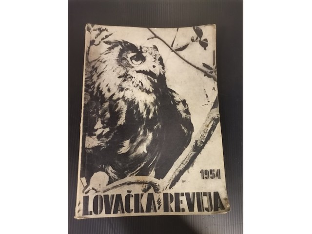 Lovacka Revija Br 1 1954g Casopis Lovackog Saveza FNRJ