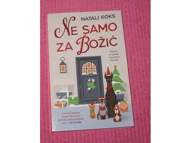 Natali Koks - NE SAMO ZA BOŽIĆ. ODLIČNO!