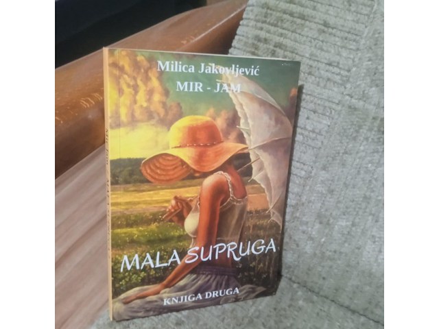 Mala supruga II – Mir Jam Milica Jakovljević