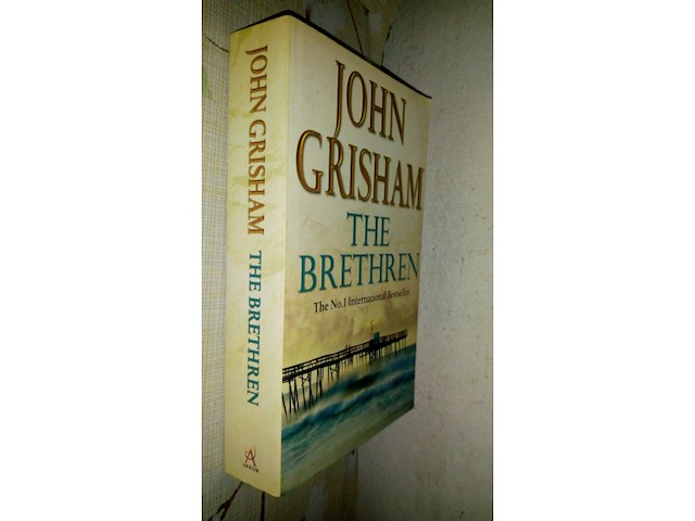 John Grisham - The brethren