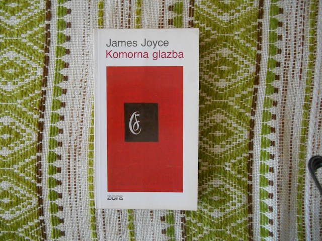 James Joyce / Džejms Džojs - Komorna glazba