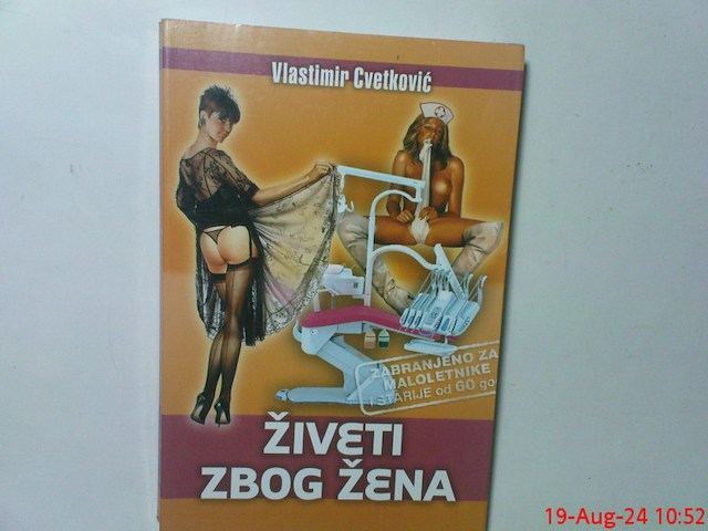 VLASTIMIR CVETKOVIC -   ZIVETI ZBOG ZENA