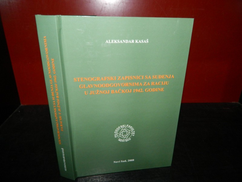 Zapisnici sa suđenja za raciju u Bačkoj 1942