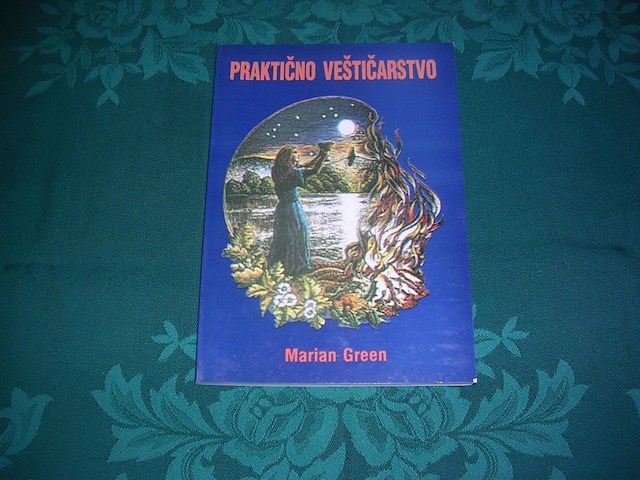 Prakticno vesticarstvo - Marian Green