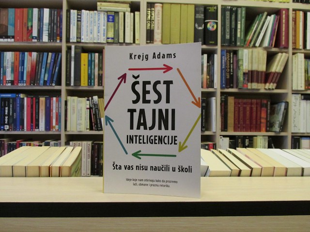 ŠEST TAJNI INTELIGENCIJE - KREJG ADAMS