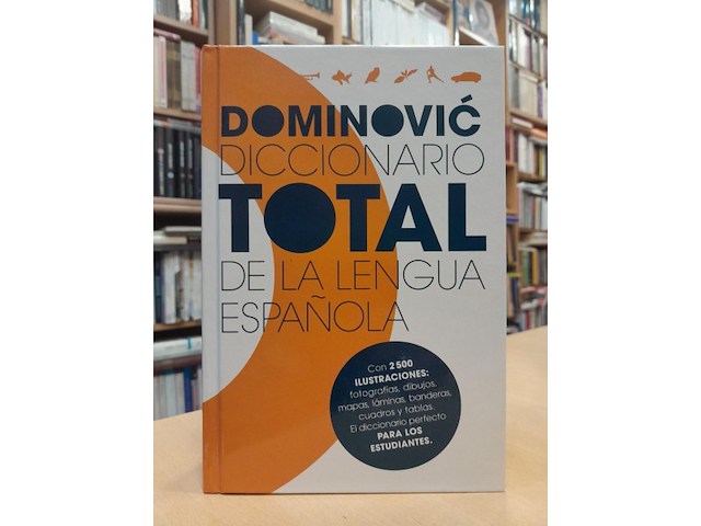 DOMINOVIĆ DICCIONARIO TOTAL DE LA LENGUA ESPANOLA