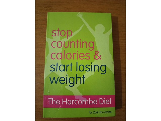 Stop counting calories &;; start losing weight