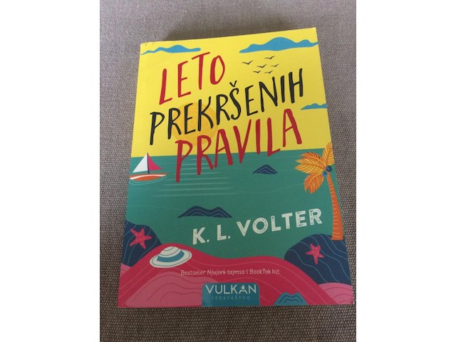 Leto prekršenih pravila - K.L.Volter